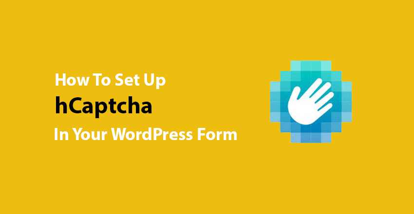 How To Set Up hCaptcha - A Free And Privacy-focused Alternative
